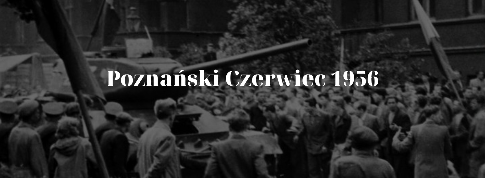 Poznański Czerwiec 1956: The Revolt That Echoed Across Poland – POLSKA ...