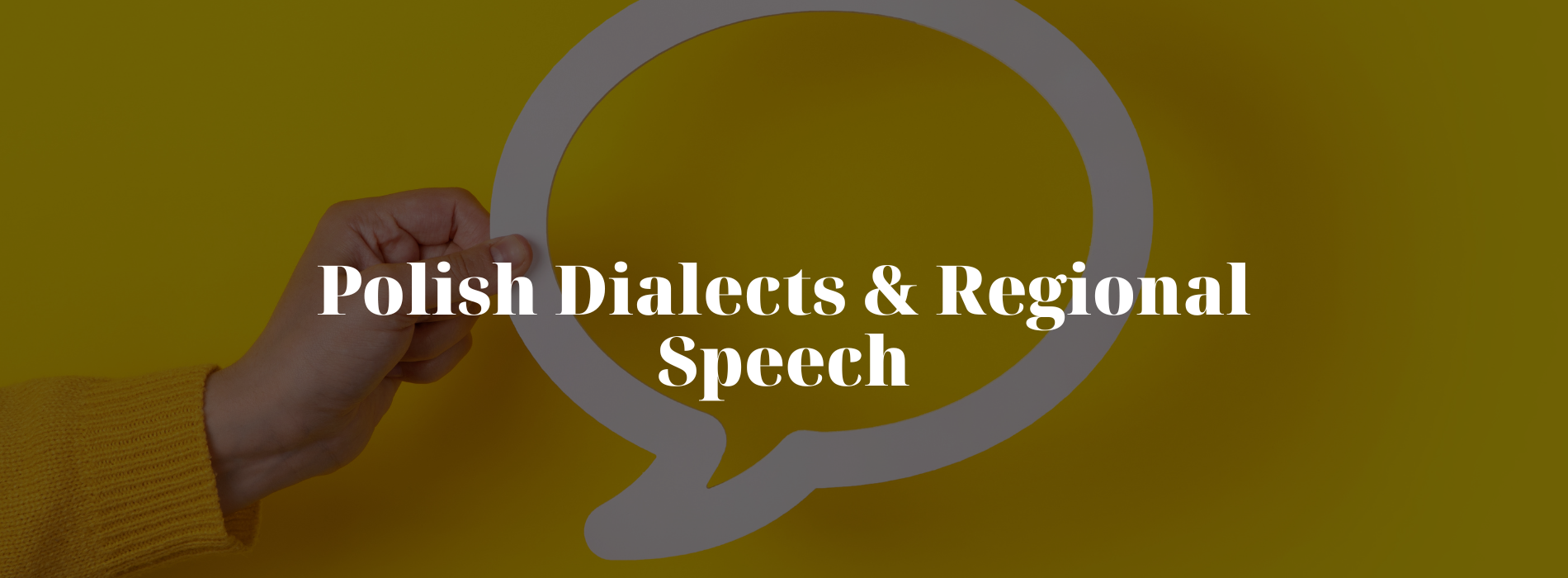 Polish Dialects & Regional Speech: A Tour of Gwara – POLSKA KULTURA
